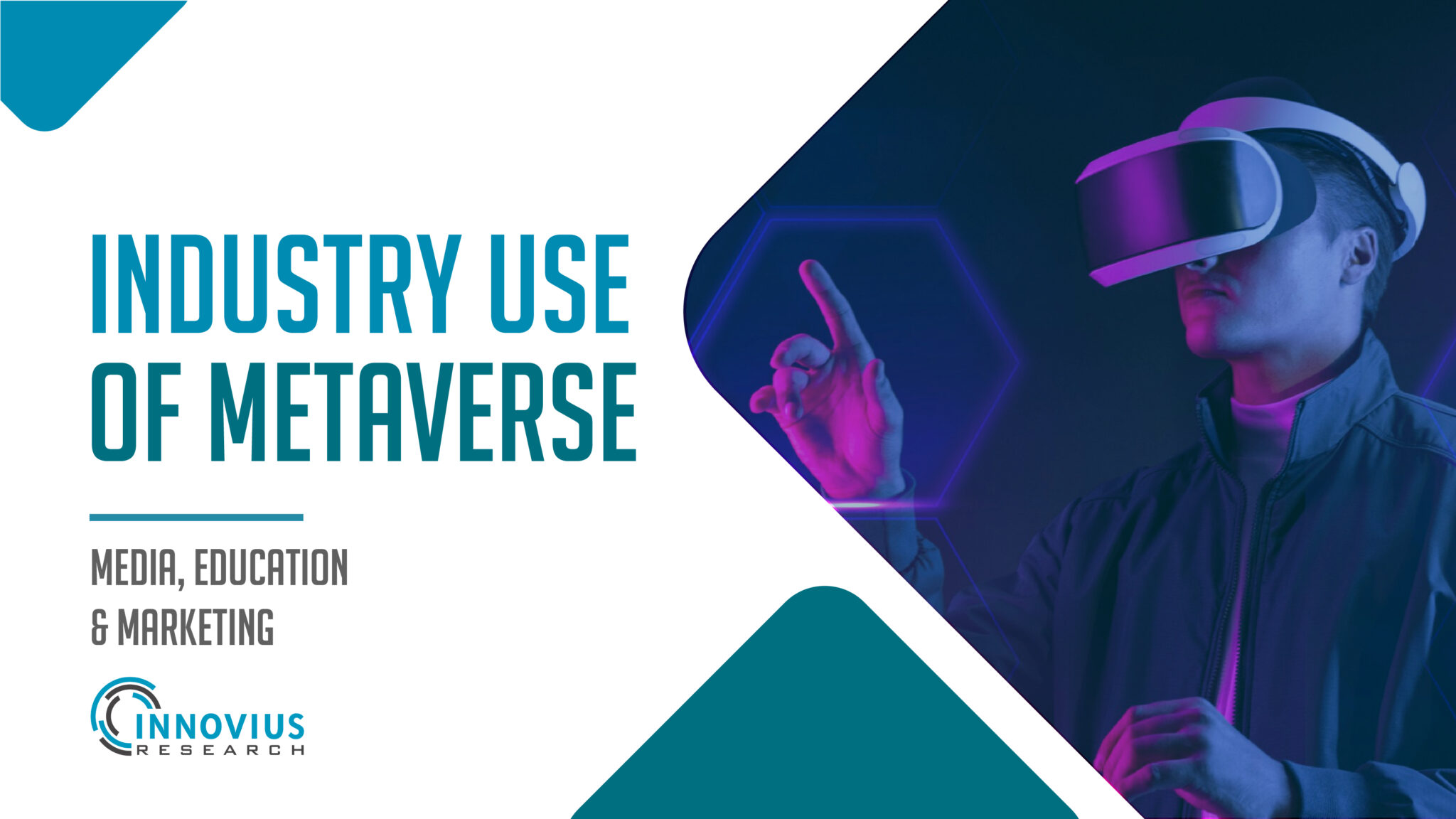 Use of Metaverse in Media, Education & Marketing