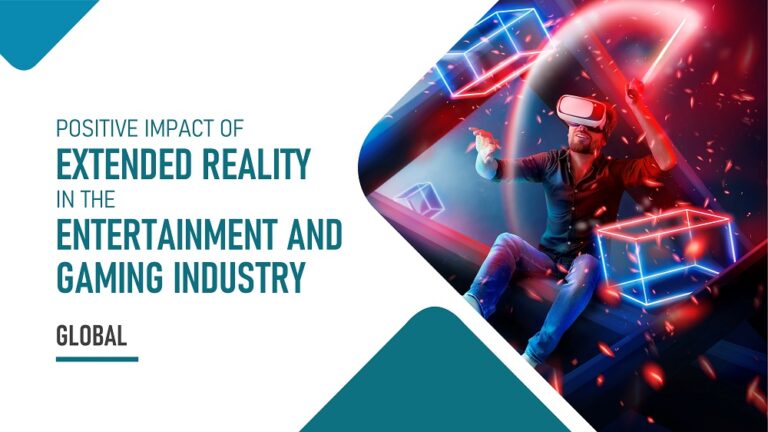 Positive Impact of Extended Reality in the Entertainment & Gaming ...